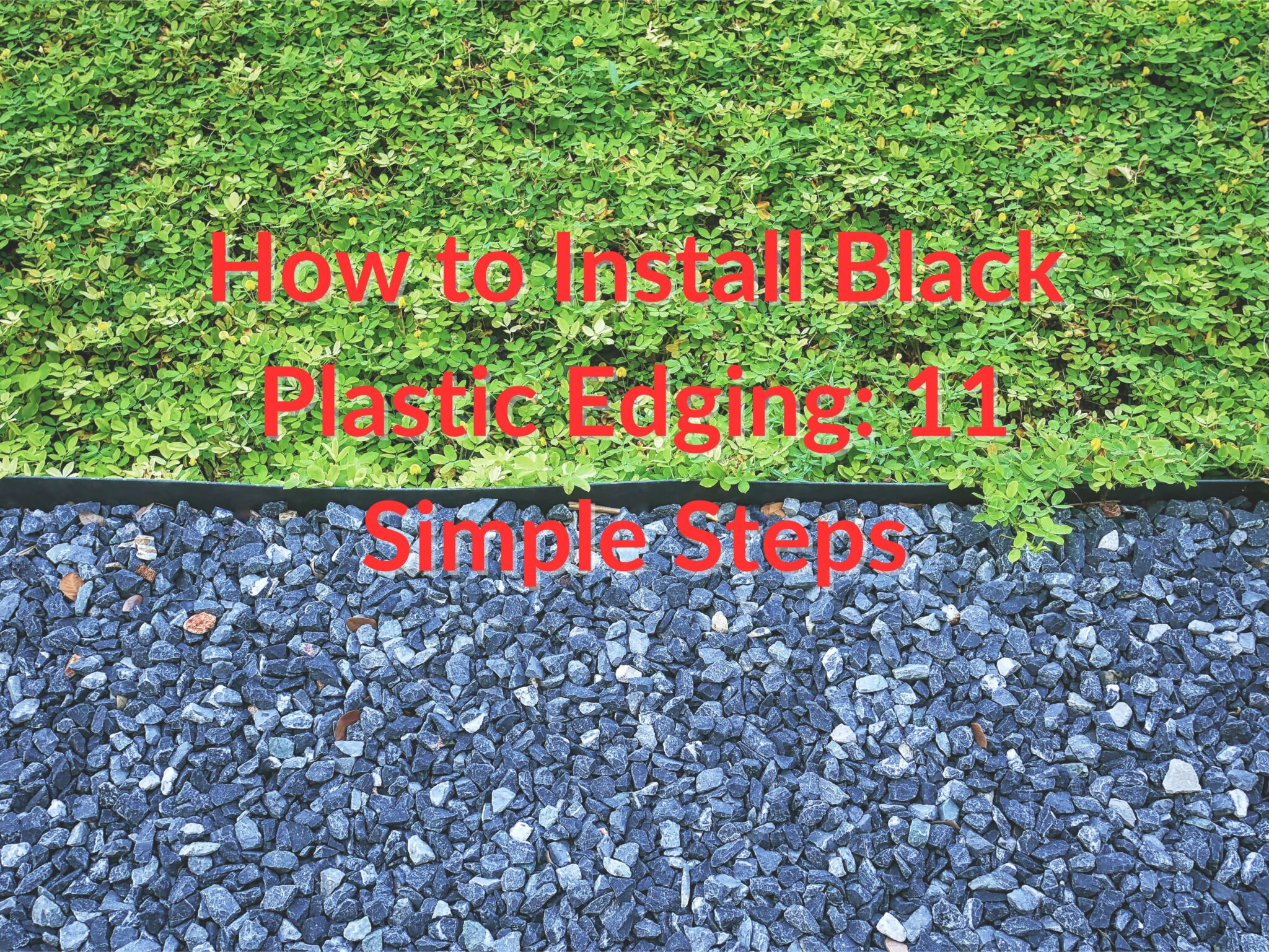 How to Install Black Plastic Edging